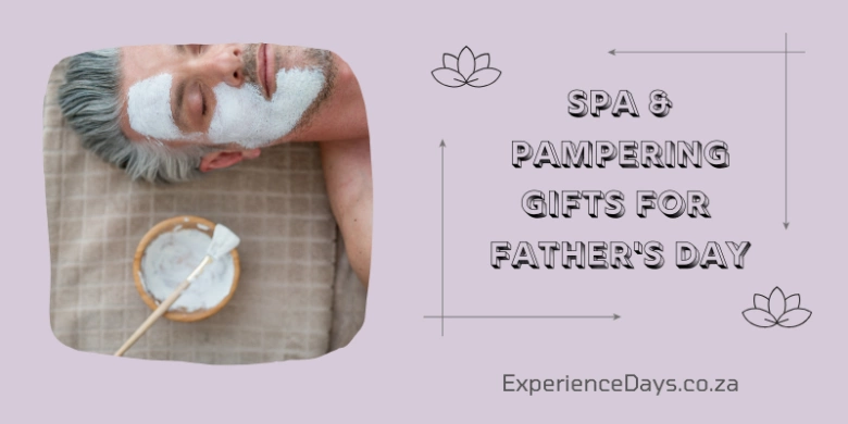 Pampering Spa Gifts for Dad | Spa Gifts for Father's Day 2020 | Unique ...